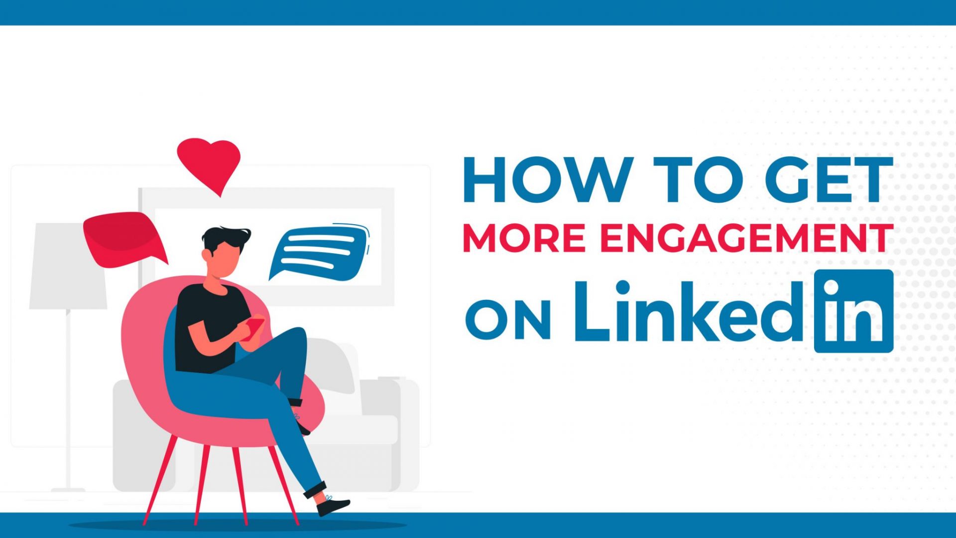 How to Create LinkedIn Engagement - EdwardLazzaro